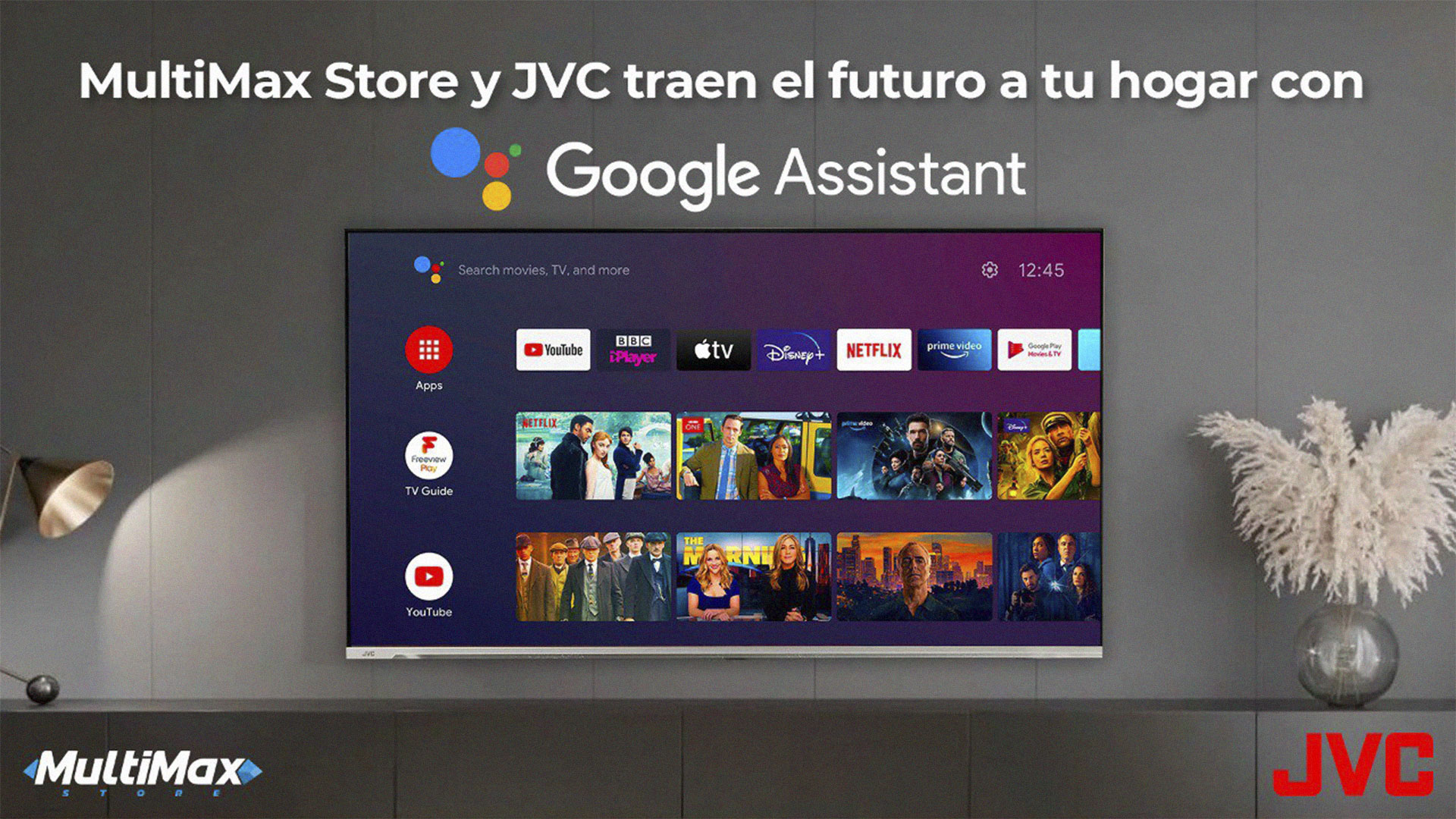 MultiMax Store y JVC traen el futuro a tu hogar con Google Assistant