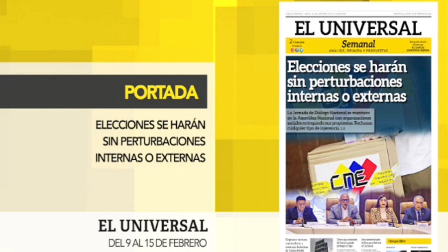 El Universal Semanal destaca garantías del CNE en los comicios ...