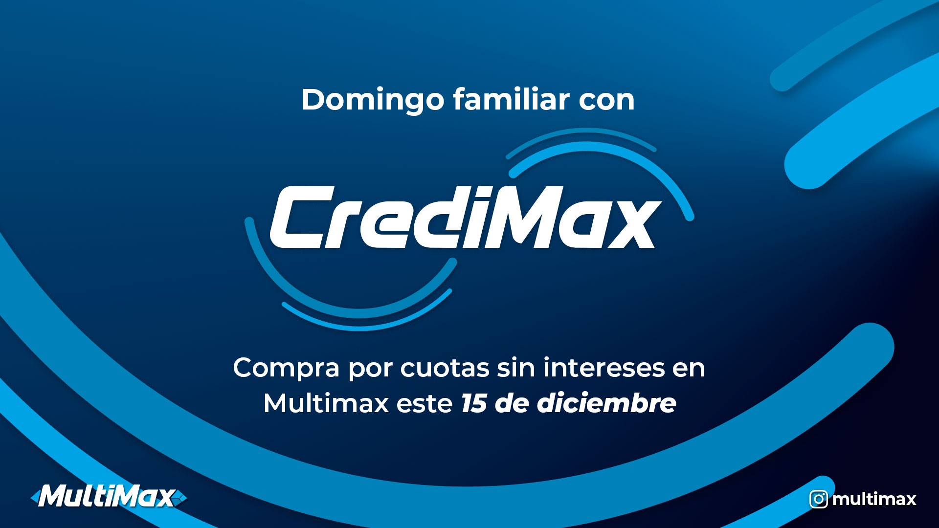¡Domingo familiar con CrediMax! Compra por cuotas sin intereses en ...