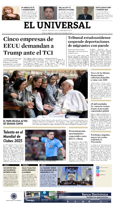 Portadas El Universal y Notitarde 16 de abril 2025