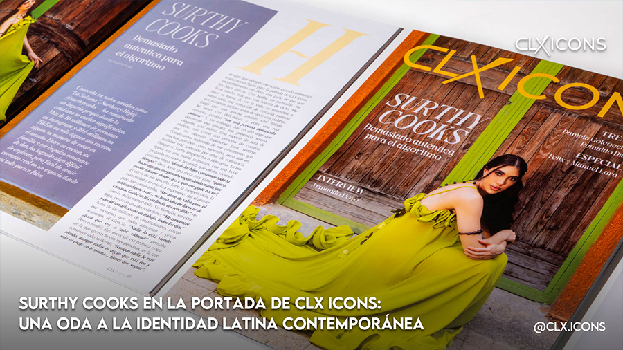 Surthy Cooks en la portada de CLX ICONS: una oda a la identidad latina ...